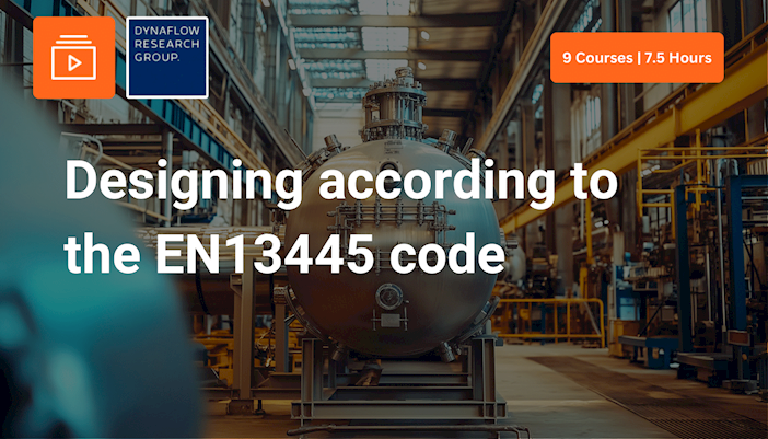 Designing according to the EN13445 code | Engineering Trainer